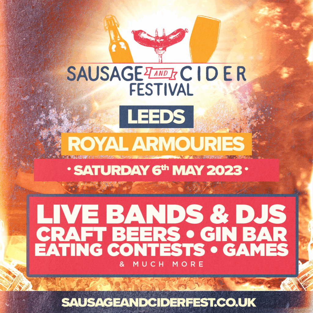 Sausage & Cider Fest - Leeds! - Visit Leeds